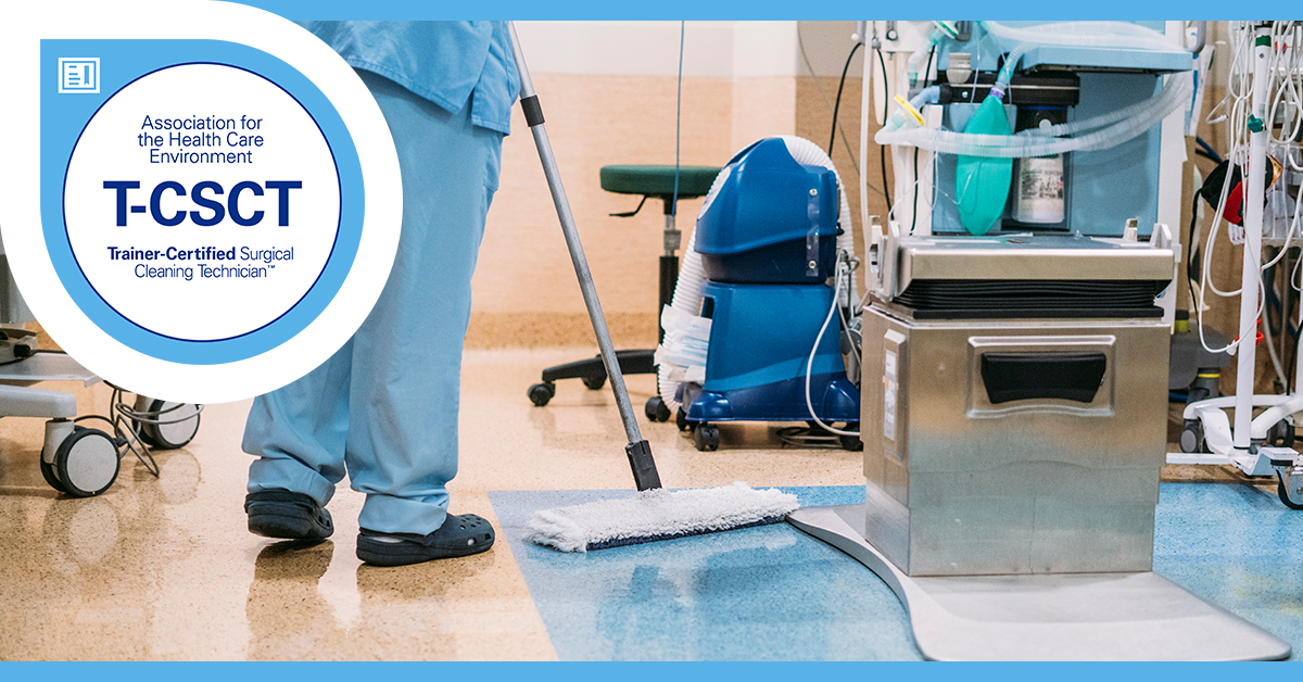 Certified Surgical Cleaning Technicians Train-the-Trainer (T-CSCT ...